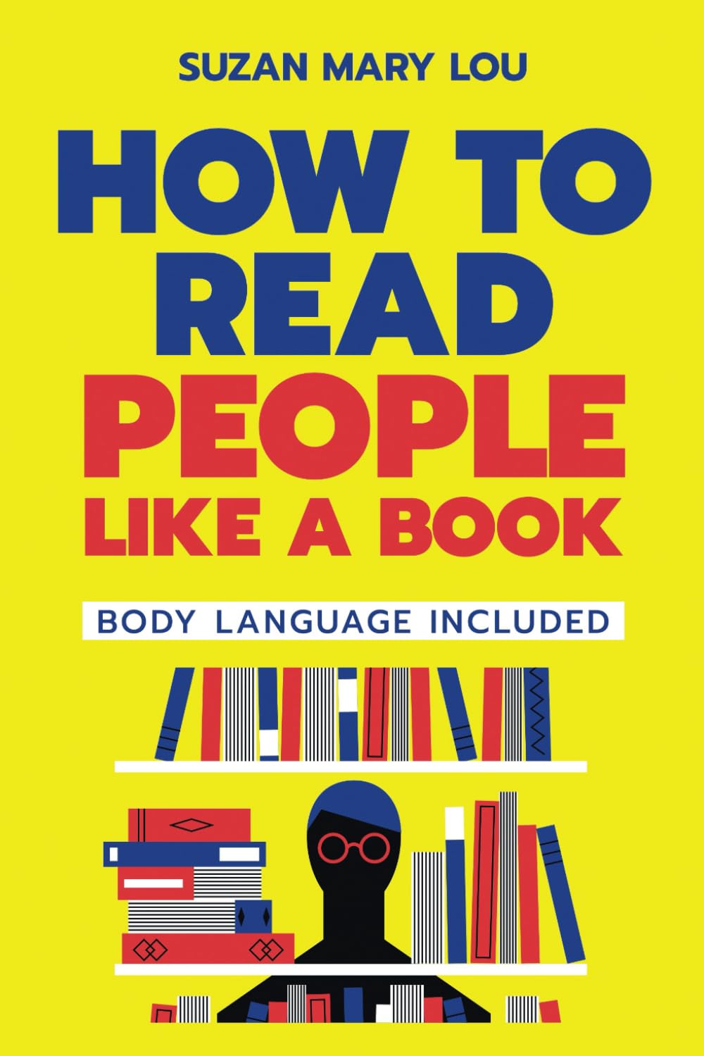 Mua How To Read People Like A Book: The Definitive Manual on Non-Verbal ...