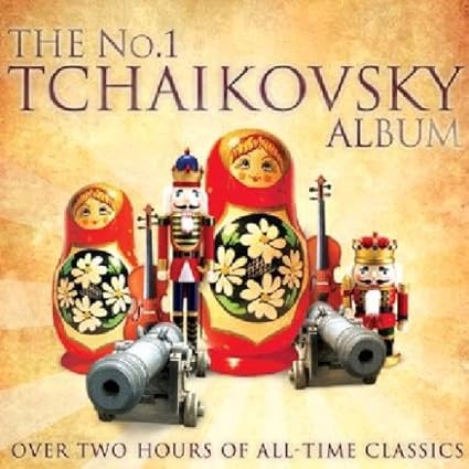 No 1 Tchaikovsky Album: Amazon.co.uk: CDs & Vinyl
