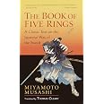 The Book of Five Rings: A Classic Text on the Japanese Way of the Sword ...