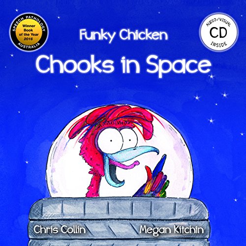 Funky Chicken: Chooks in Space!: 9780987450791: Amazon.com: Books