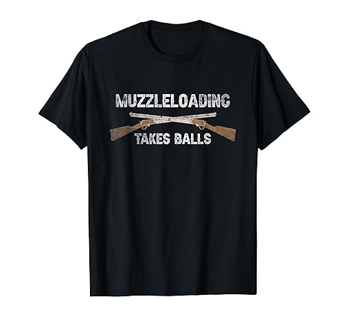 Muzzleloading Takes Balls Muzzleloader Flintlock Rifle T-Shirt in Oman ...