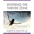 Amazon.com: Entering the Thriver Zone: A Seven-Step Guide to Thriving After Abuse (The Thriver ...