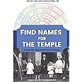 Find Names for the Temple: A Step-by-Step Method for Success: Dyer ...