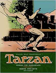 Tarzan - Versus The Barbarians (Vol. 2): Hogarth, Burne: 9781781163184 ...