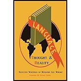 Language, Thought, and Reality, second edition: Selected Writings of ...