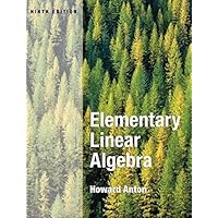 Elementary Linear Algebra: Applications Version: Anton, Howard, Rorres ...