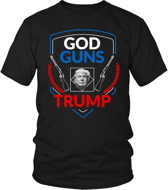 God, Guns And Trump T-Shirt : Amazon.ca: Clothing, Shoes & Accessories