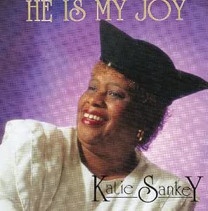 Katie Sankey - HE IS MY JOY - Amazon.com Music