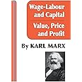 Wage-Labour and Capital and Value, Price, and Profit: Marx, Karl ...