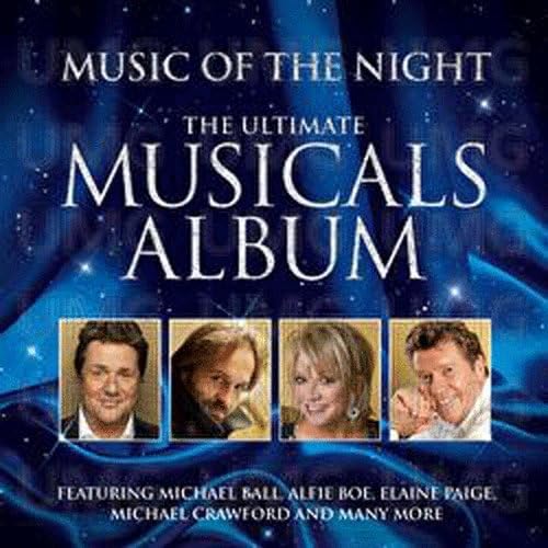 Music Of The Night – The Ultimate Musicals Album: Amazon.co.uk: CDs & Vinyl