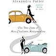 The Two Lives of Miss Charlotte Merryweather: A Novel: Potter ...