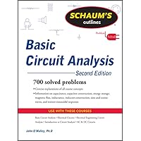 Schaum's Outline of Basic Circuit Analysis, Revised Second Edition ...