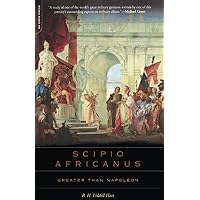 Amazon.com: Scipio Africanus: Rome's Greatest General: 9781597972055 ...