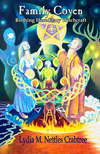 Family Coven: Birthing Hereditary Witchcraft: Crabtree, Lydia M ...