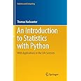An Introduction to Statistics with Python: With Applications in the ...
