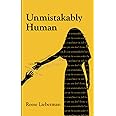 Amazon.com: Unmistakably Human: 9798218191412: Lieberman, Reese: Books