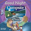 Good Night Campsite (Good Night Our World): Adam Gamble, Mark Jasper ...