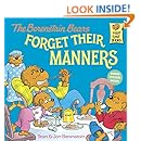 The Berenstain Bears Forget Their Manners: Stan Berenstain, Jan ...