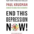 End This Depression Now!: Krugman, Paul: 9780393345087: Amazon.com: Books