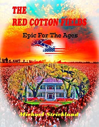 The Red Cotton Fields - newly edited edition - Kindle edition by ...