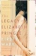 The Legacy of Elizabeth Pringle: Wark, Kirsty: 9781444777628: Amazon ...