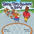 Taking Down Syndrome to School (Special Kids in School): Glatzer, Jenna ...