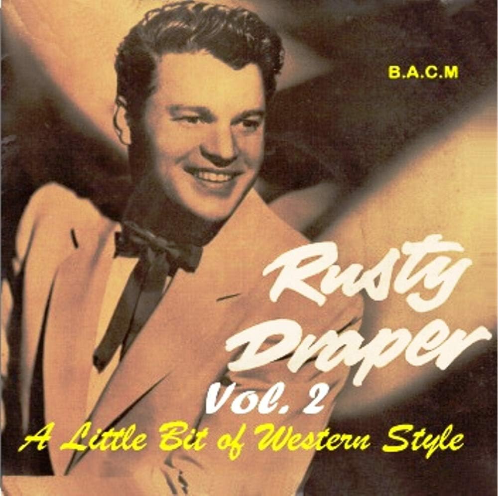 Rusty Draper Volume 2: A Little Bit Of Western Style - Amazon.co.uk