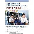 EMT Crash Course Book + Online (EMT Test Preparation): 9780738610061 ...