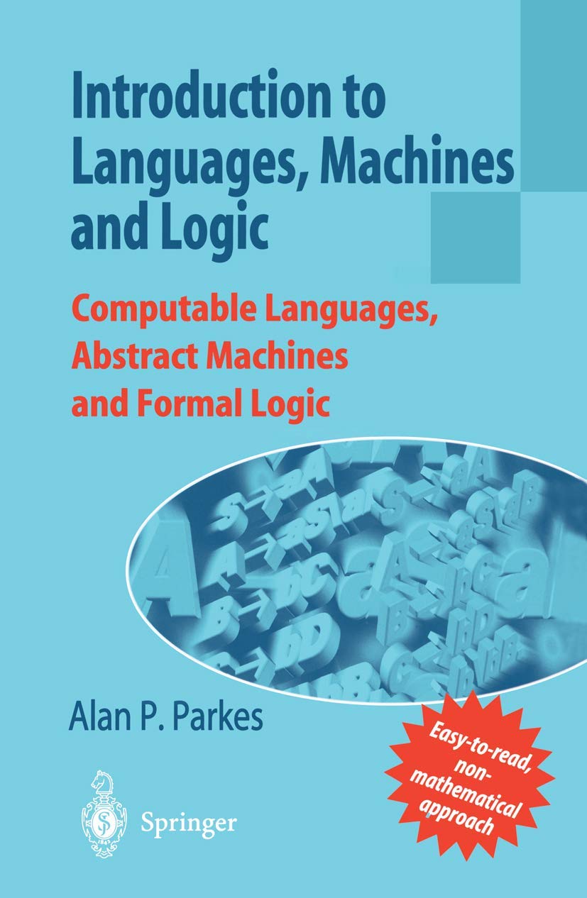 Mua Introduction to Languages, Machines, and Logic Introduction to Languages, Machines, and ...