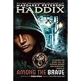 Among the Brave (5) (Shadow Children): Haddix, Margaret Peterson ...