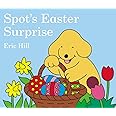 Spot's Easter Surprise: Hill, Eric, Hill, Eric: 9780399247439: Amazon ...