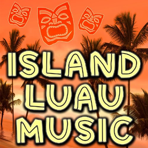 Hawaiian Luau Party Music - Luau Music for Hawaii Party, Tropical Party ...