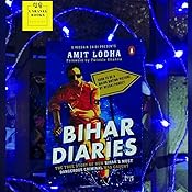 Buy Bihar Diaries: The True Story of How Bihar's Most Dangerous Criminal Was Caught Book Online ...