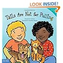 Tails Are Not for Pulling (Ages 4-7) (Best Behavior Series): Elizabeth ...
