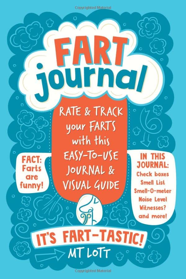 Fart Journal: Rate & Track Your Farts With This Easy-To-Use Journal ...