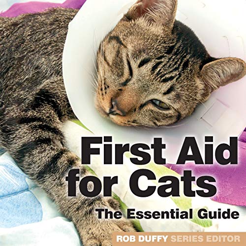 First Aid for Cats: The Essential Guide: Duffy, Robert: 9781913296001 ...
