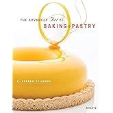 Baking & Pastry: Mastering the Art and Craft: The Culinary Institute of ...