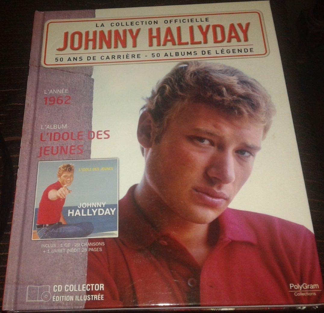 collection officielle johnny hallyday 1962 l idole des jeunes: Amazon ...