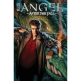Angel: After the Fall: First Night Volume 2: Whedon, Joss, Lynch, Brian ...