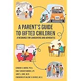 Amazon.com: A Parent's Guide to Gifted Children: 9780910707527: James T ...