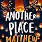 Another Place : Matthew Crow: Amazon.co.uk: Books