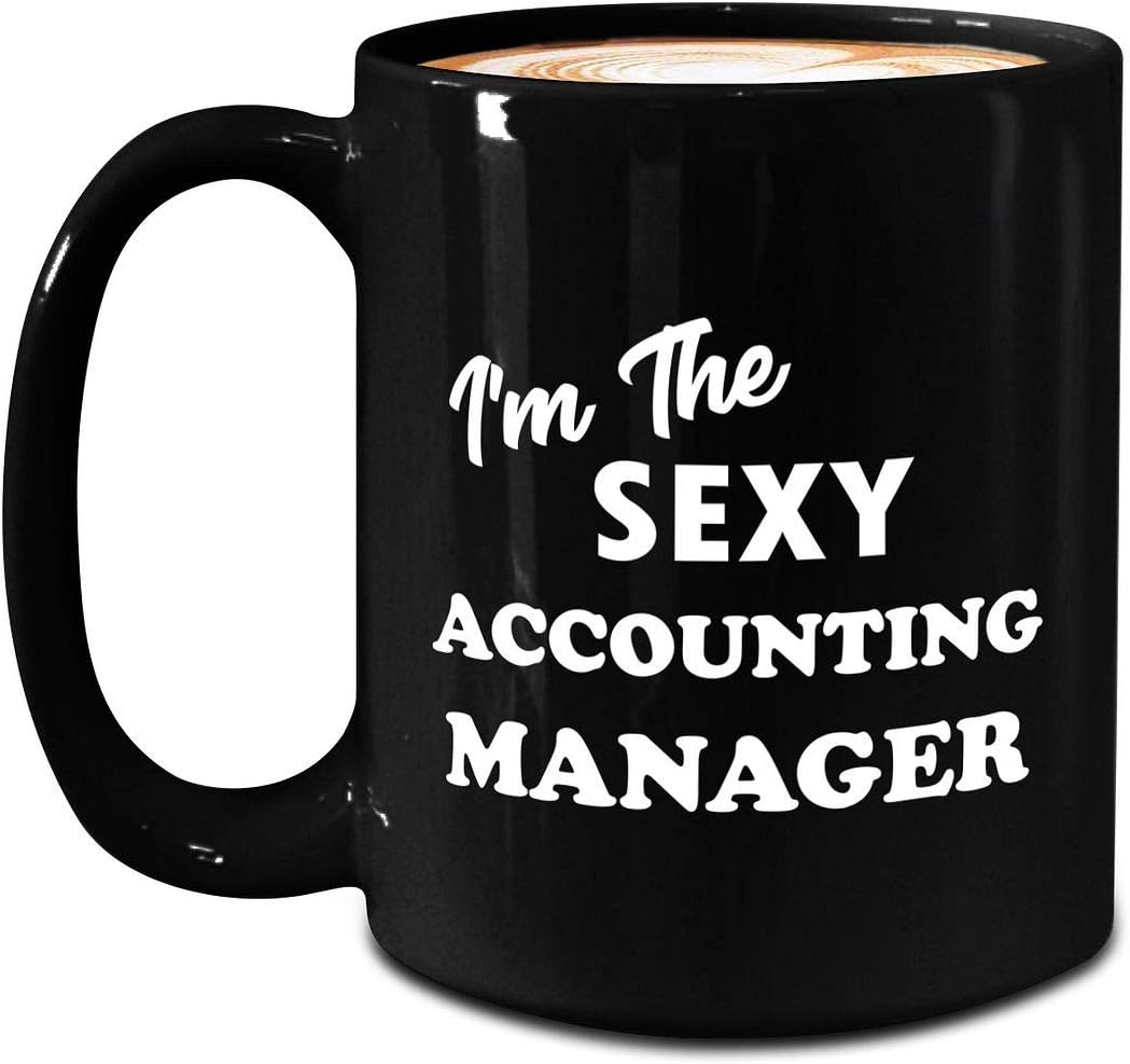 Amazon.com: Im The Sexy Accounting Manager Mug - Large 15oz Black ...
