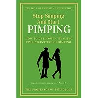 Stop Simping And Start Pimping - How To Get Women By Using Pimping ...