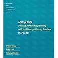 Using MPI, third edition: Portable Parallel Programming with the Message-Passing Interface ...