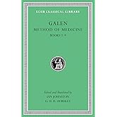 Method of Medicine, Volume I: Books 1–4 (Loeb Classical Library ...