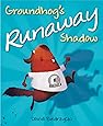 Groundhog's Runaway Shadow: David Biedrzycki: 9781580897341: Amazon.com ...