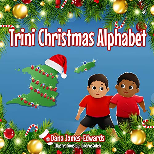 Amazon.com: Trini Christmas Alphabet: 9781916294509: James-Edwards ...