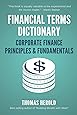 Financial Terms Dictionary - Corporate Finance Principles ...