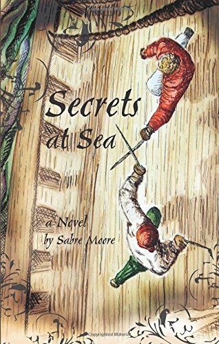 Secrets at Sea: Sabre Moore: 9781602478190: Amazon.com: Books