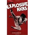 Advanced Explosive Kicks: Lee, Chong: 9780897500609: Amazon.com: Books